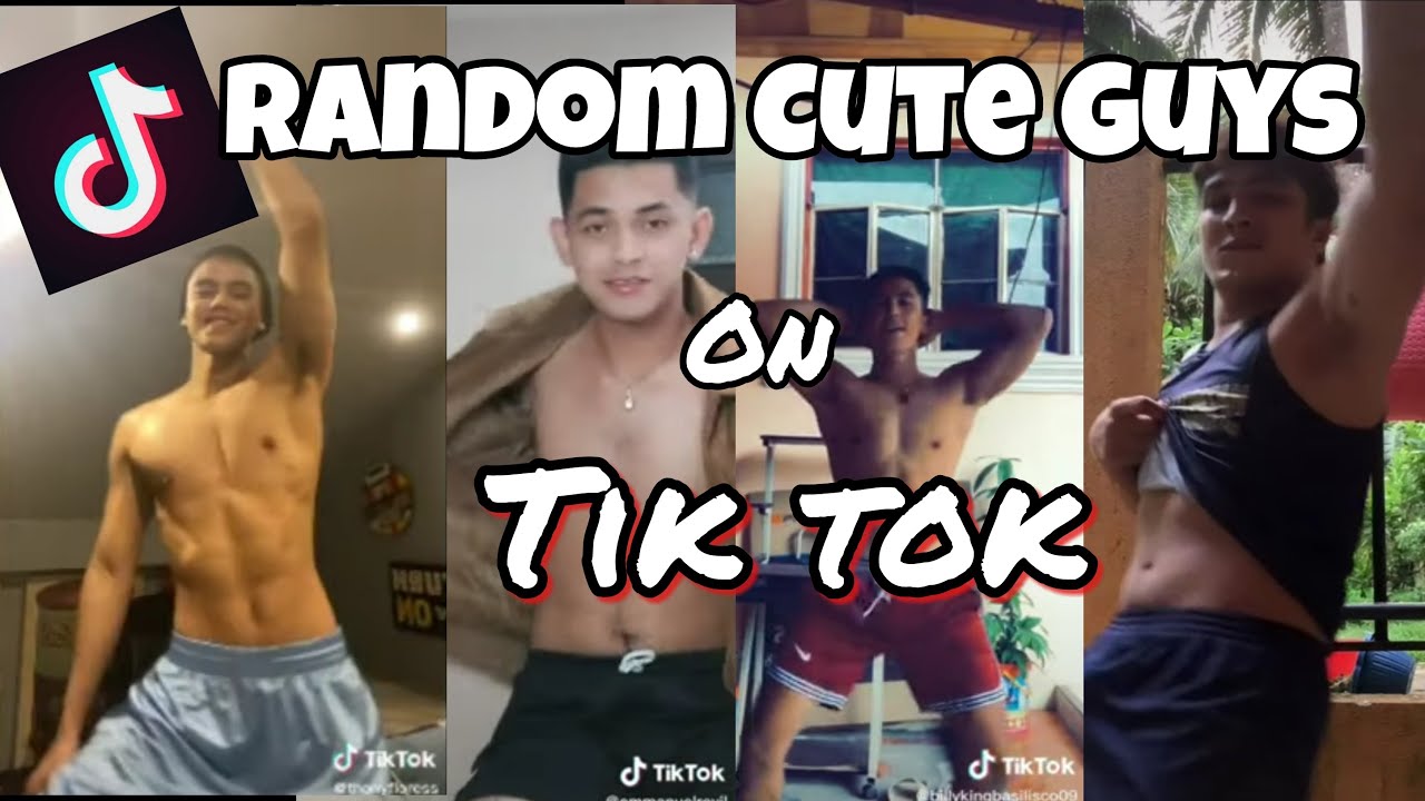 RANDOM CUTE GUYS ON TIK TOK | VIDEO COLLECTION - YouTube