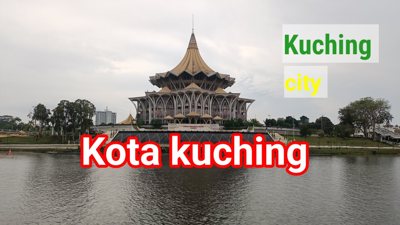 Kota kuching - YouTube