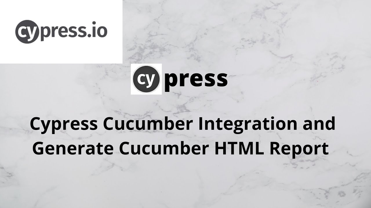 Cypress Cucumber Integration And Generate Cucumber HTML Report cypress-cucumber-integration-and-generate-cucumber-html-report