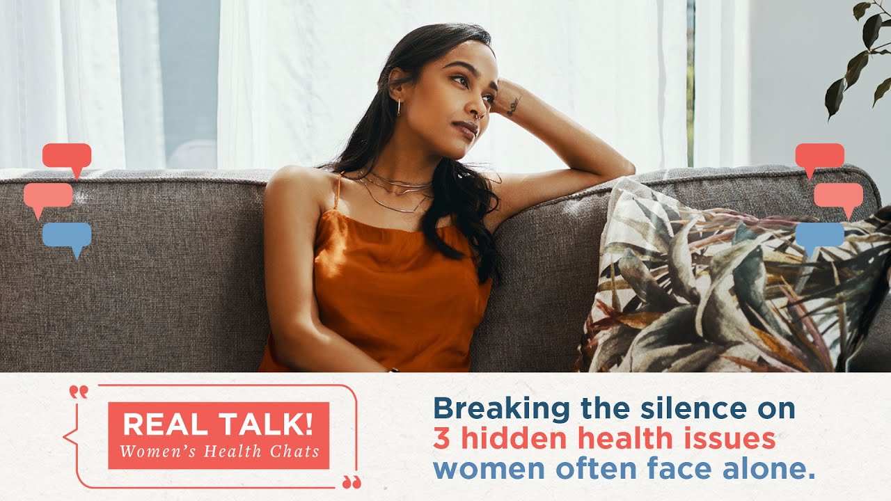 Real Talk! Breaking the silence on 3 hidden health issues women often ...