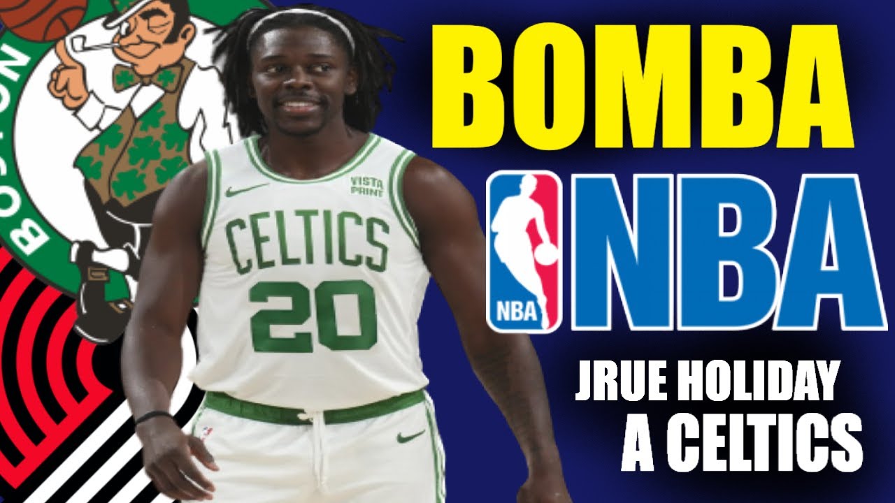 BOMBA NBA 🚨💣 Jrue Holiday A CELTICS !! 💥 RW3 y Brogdon 🤯 Blazers Boston ...