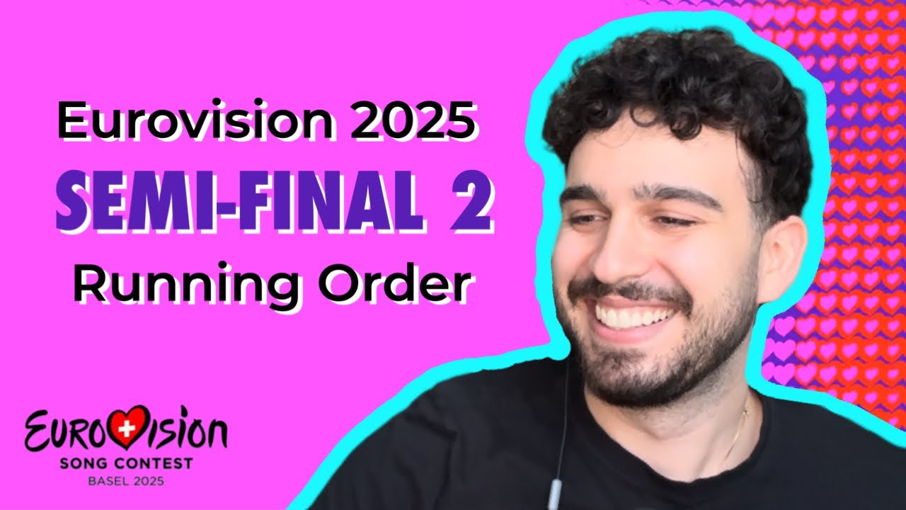 Eurovision 2025 Semi-final 2 Running Order REACTION (with commentaries ...