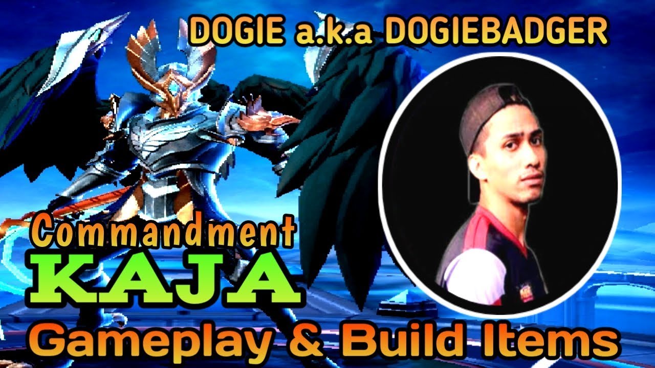 DOGIE A.K.A DOGIEBADGER Top Player KAJA Gameplay and Build Items ...