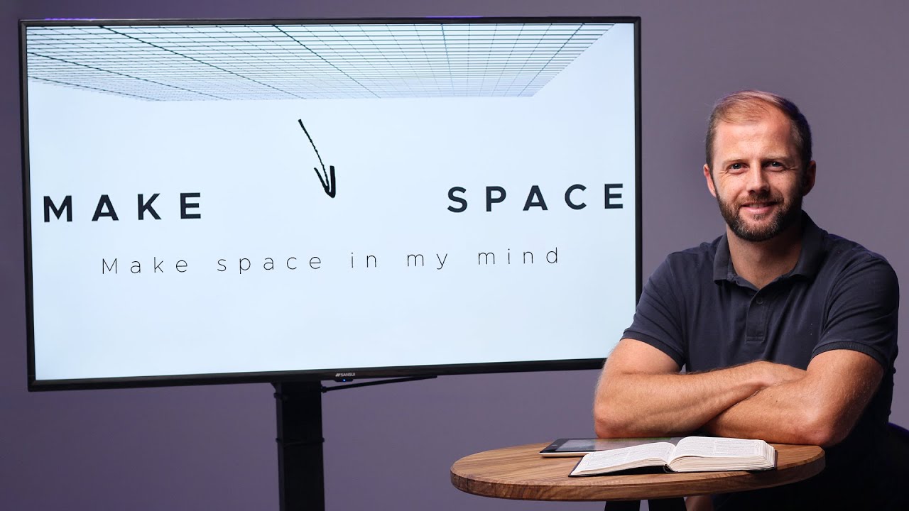 Make Space - Week 1: Make space in my mind - YouTube