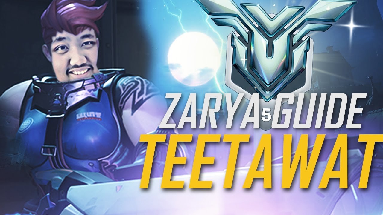 Overwatch 2 | สอนวิธีการเล่น Zarya ฉบับ TEETAWAT Tank No.0 Zarya Guide ...