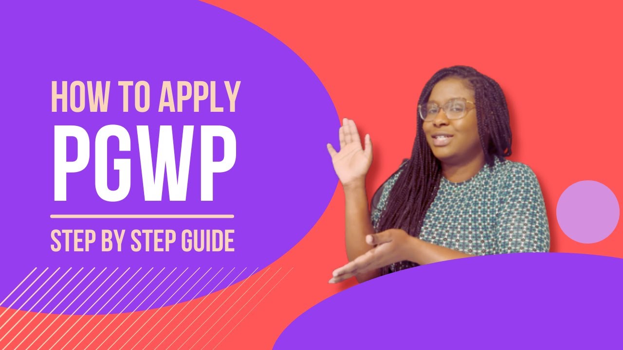 HOW TO APPLY FOR POST GRADUATE WORK PERMIT PGWP STEP BY STEP GUIDE how-to-apply-for-post-graduate-work-permit-pgwp-step-by-step-guide