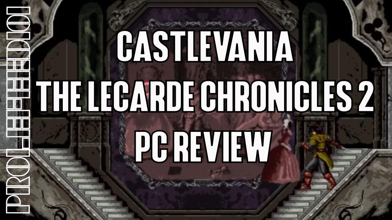 Castlevania: The Lecarde Chronicles 2 (PC) - Review - YouTube
