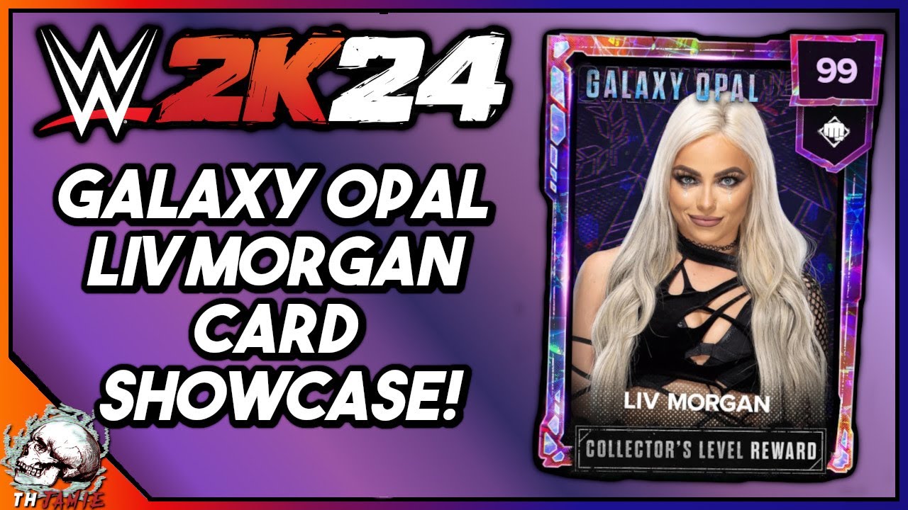 GALAXY OPAL LIV MORGAN CARD SHOWCASE! WWE 2K24 MyFaction - YouTube