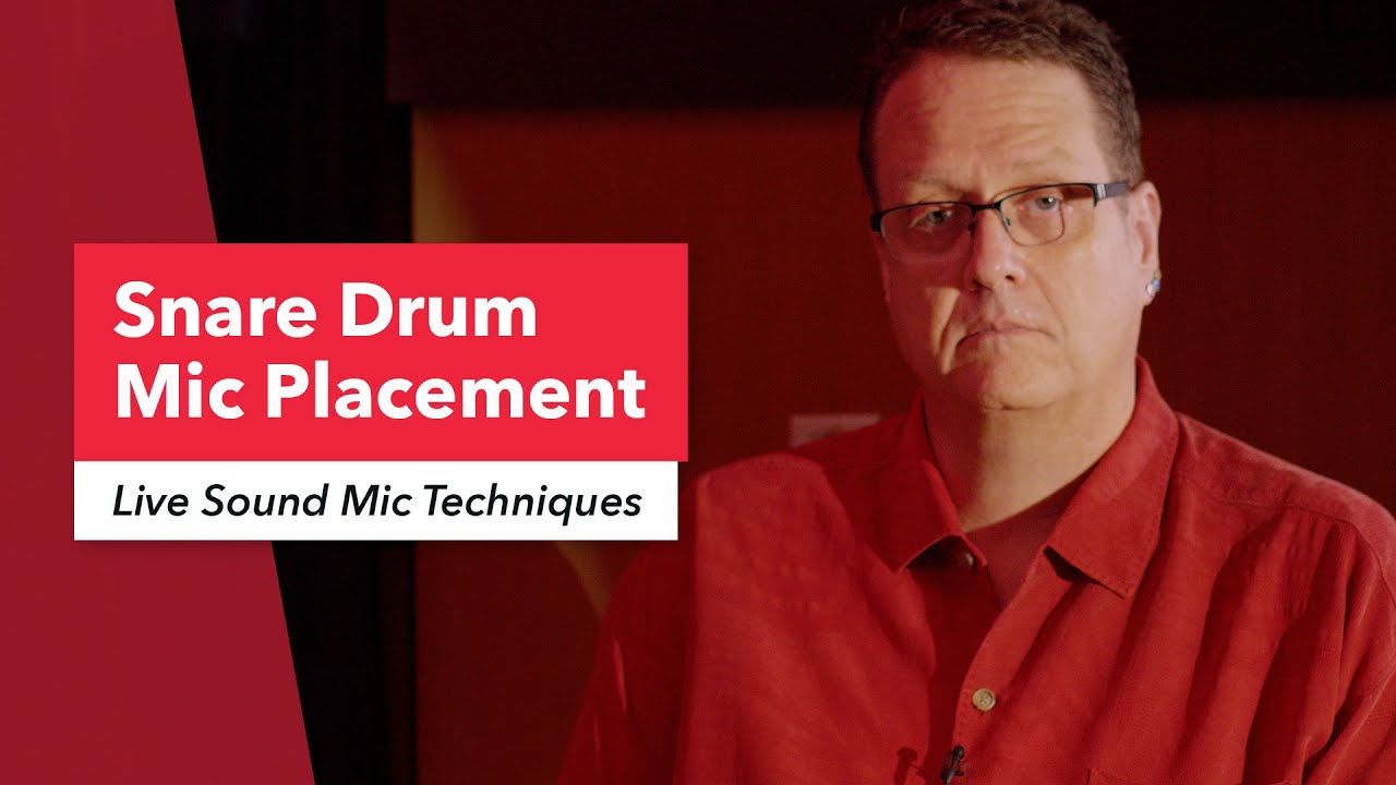 Snare Drum Placement: Microphone Techniques for Live Sound Production ...