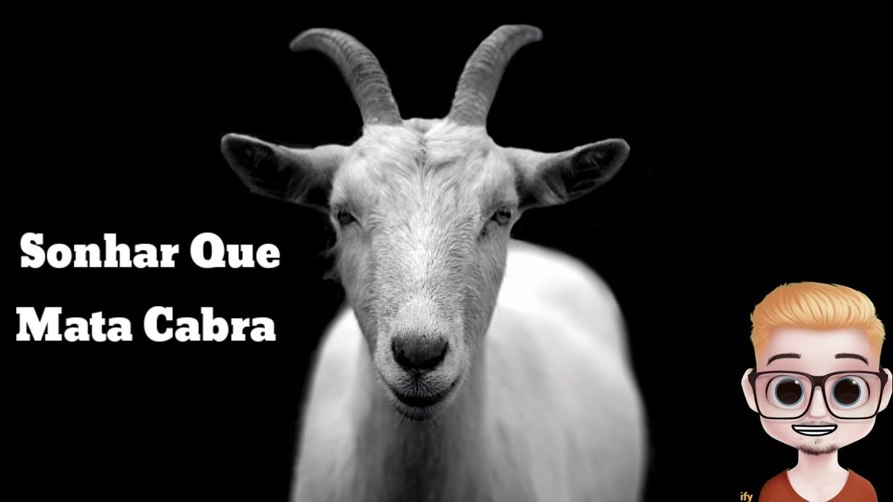 Sonhar Que Mata Uma Cabra ou Bode 🐐 Significado Espiritual Bíblico ...