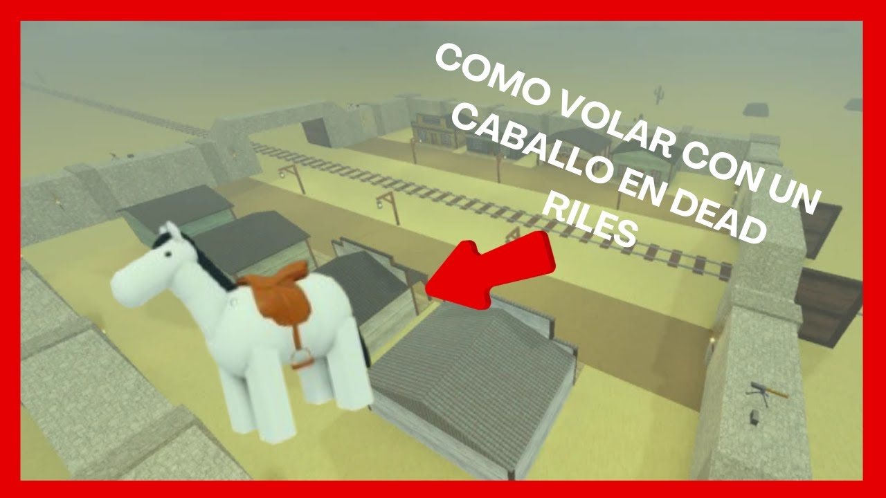 COMO VOLAR CON UN CABALLO EN DEAD RILES (FUNCIONA 2025 ) - YouTube