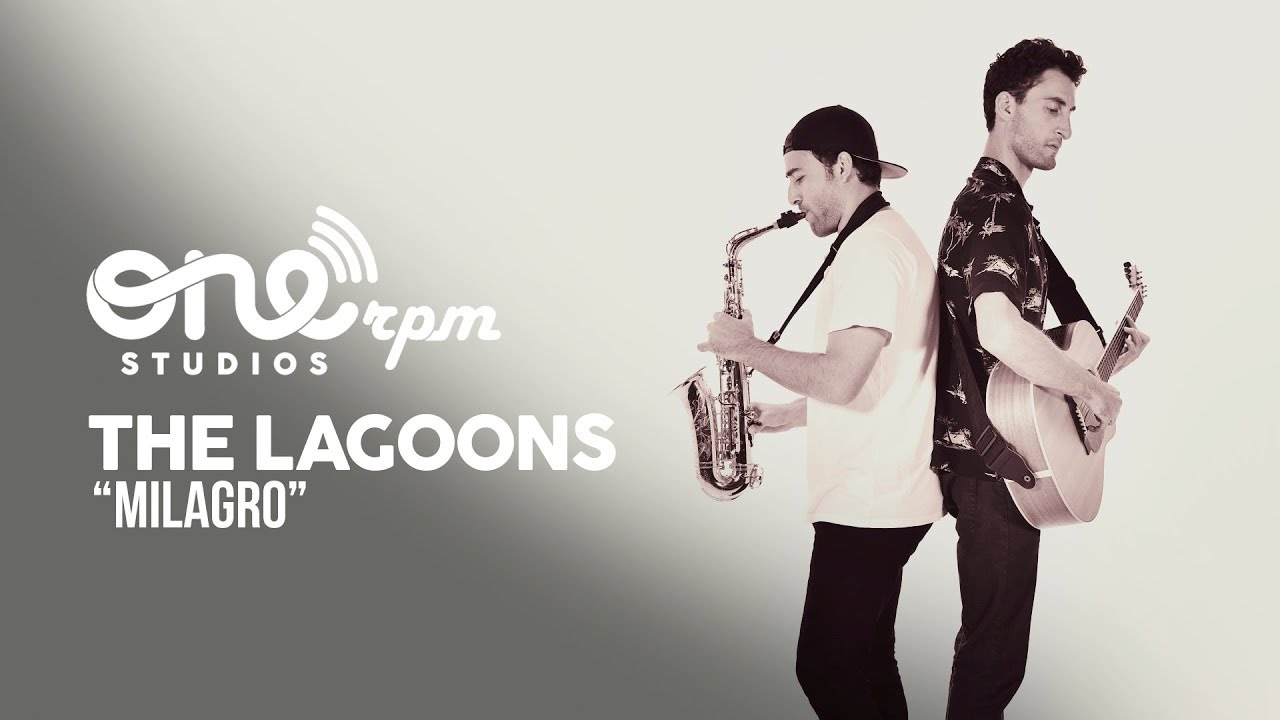The Lagoons - Milagro Acoustic || ONErpm Studios - YouTube