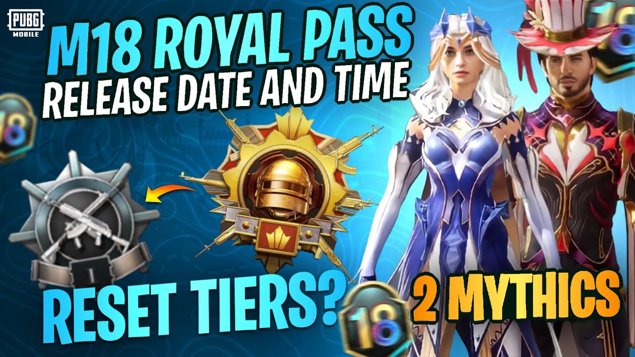 M18 Royal Pass Release Date & Timing | 2 Mythic Outfits |New Season ...