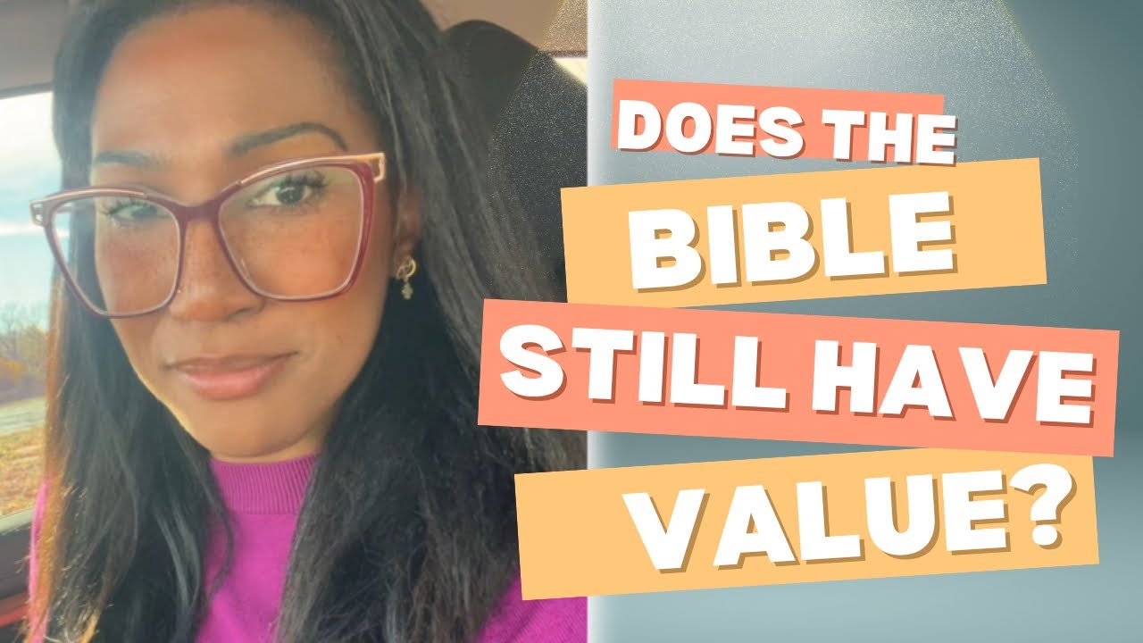 The Bible Still Has Value: I Just Had To Step Away - YouTube