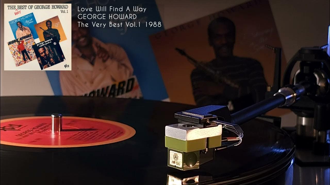 George Howard Love Will Find A Way Vinyl Lp Jazz 1988 Youtube