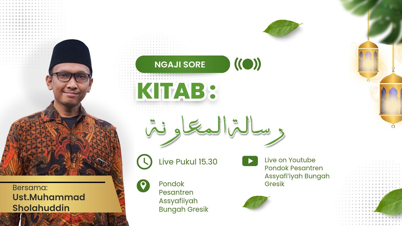 NGAJI SORE | KITAB RISALATUL MUAWANAH | Ust Muhammad Sholahuddin - YouTube