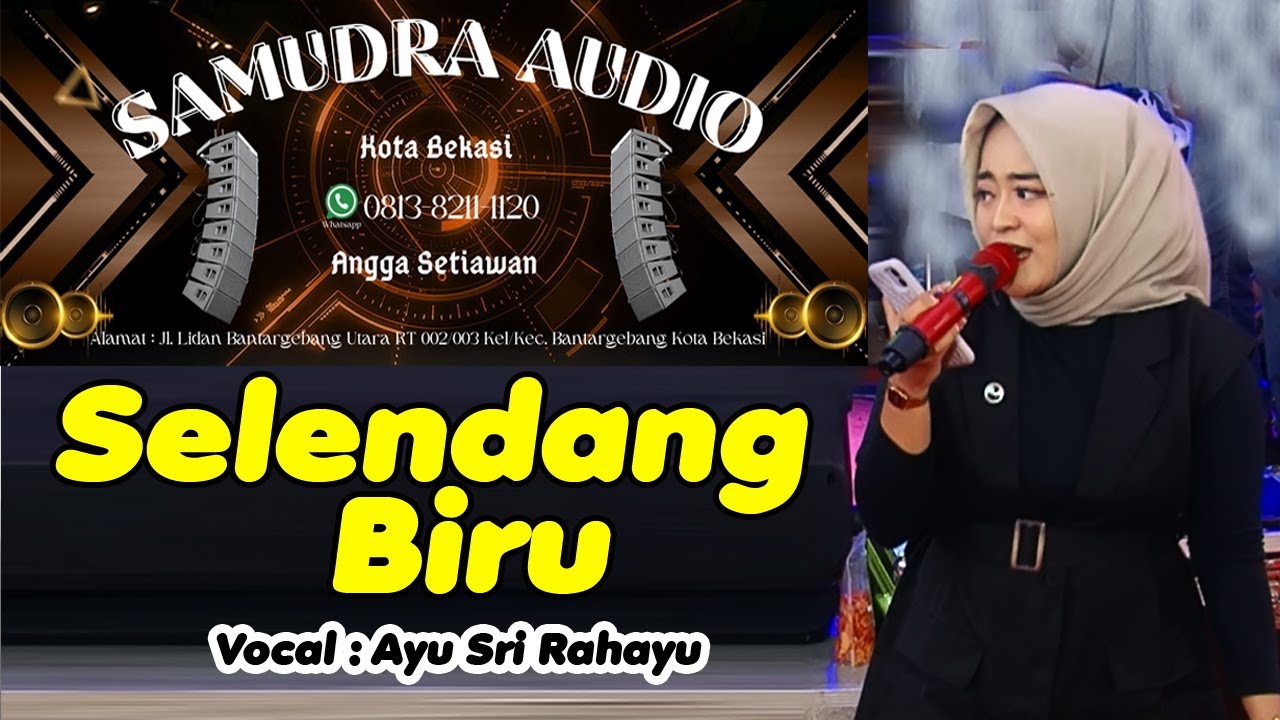 Selendang Biru - Live Dangdut Samudra Audio Musik Bekasi - YouTube