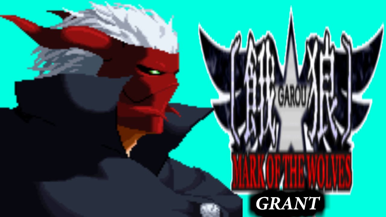 Garou - Mark of the Wolves | ARCADE SNK | GRANT Playthrough - YouTube