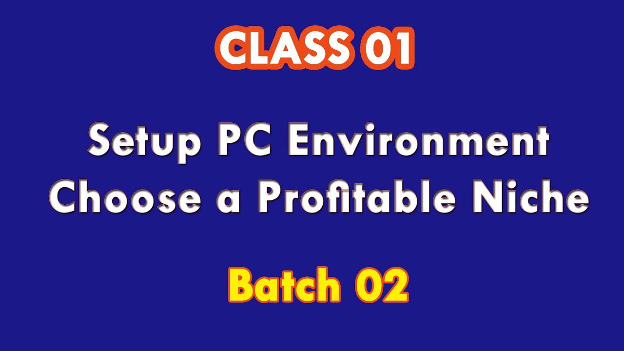 PC Environment and How to Find a Profitable Niche in 2021 - YouTube