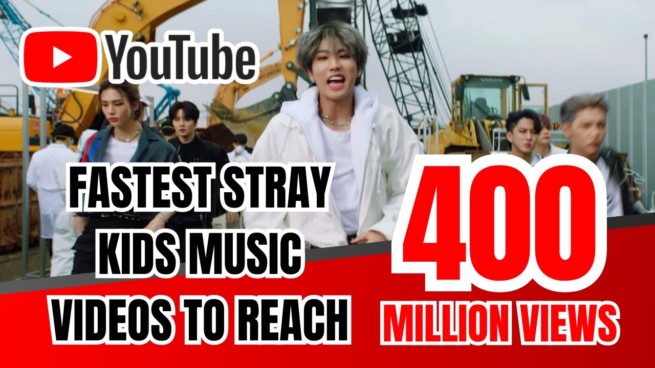 FASTEST STRAY KIDS MUSIC VIDEOS TO REACH 400 MILLION VIEWS | TOP 1 ...