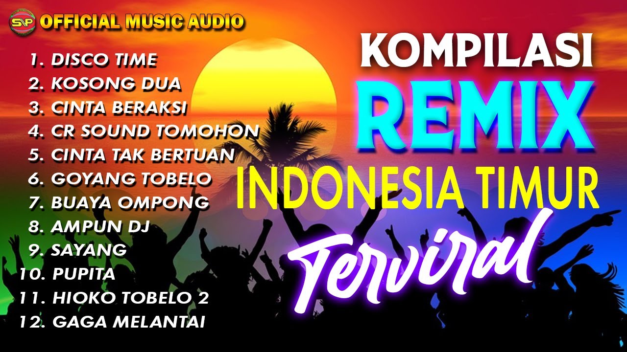 Kompilasi Remix Lagu Pop Indonesia Timur (Official Music Audio) - YouTube