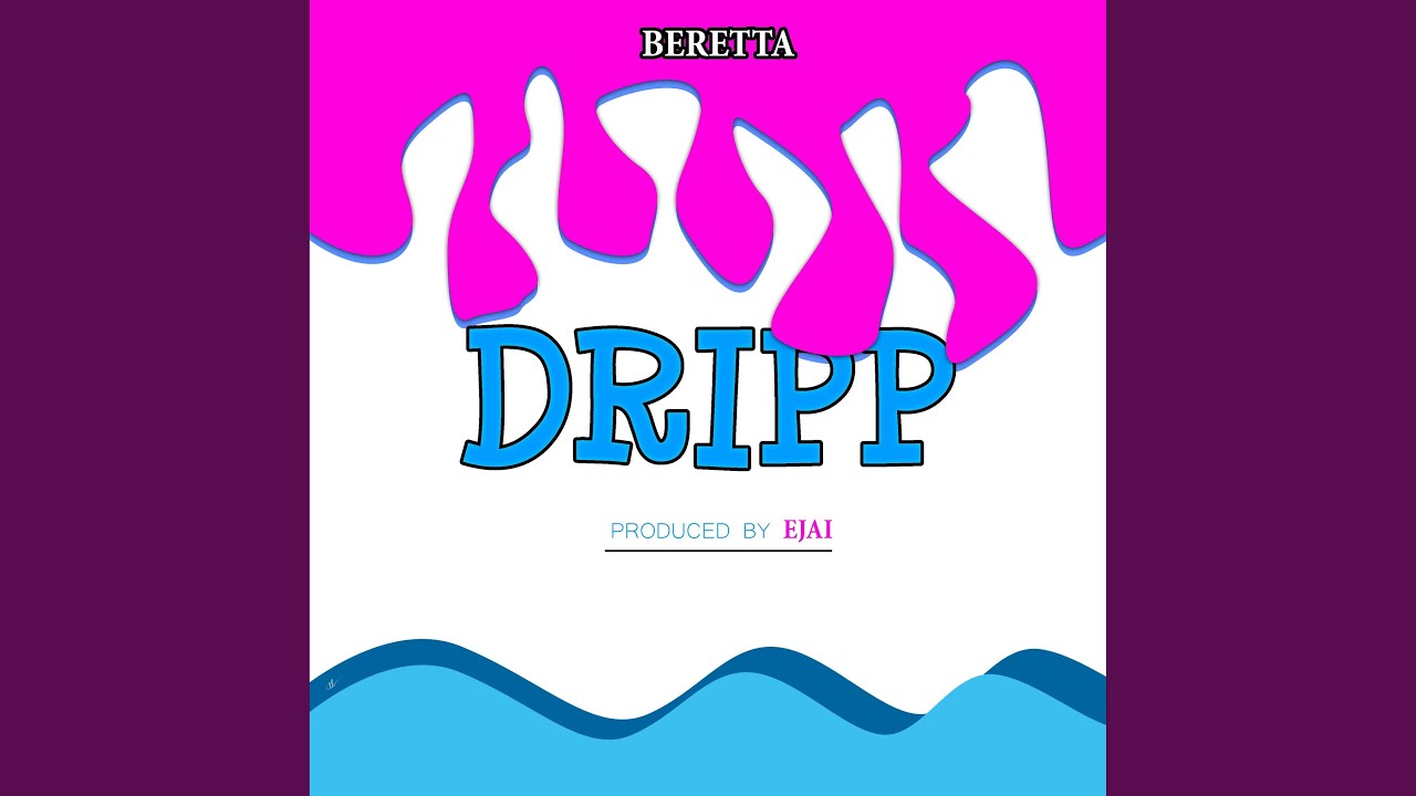 Dripp - YouTube