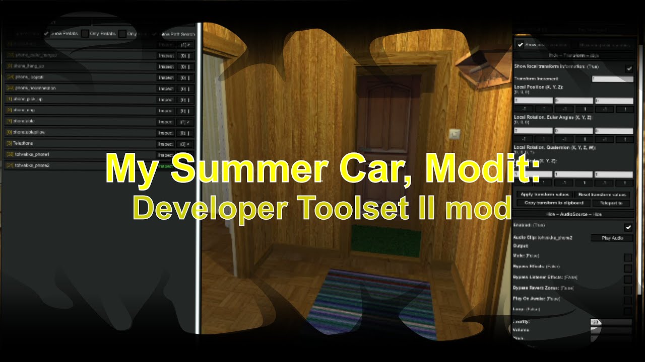My Summer Car, Modit: Developer Toolset II mod - YouTube