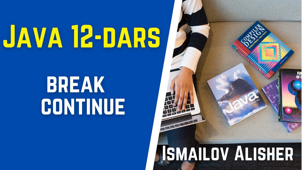Java Dasturlash 12-online dars (break, continue) - YouTube