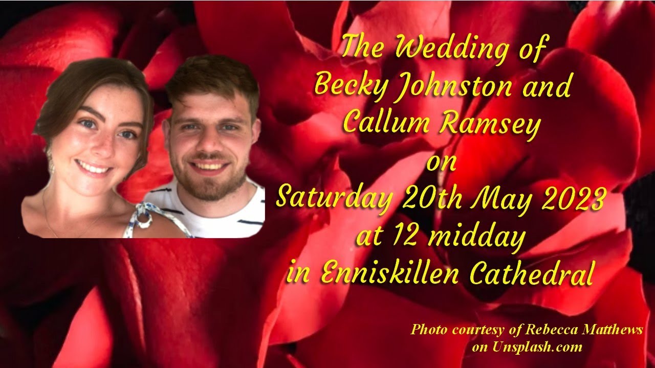 The wedding of Becky Johnston & Callum Ramsey in Enniskillen Cathedral ...