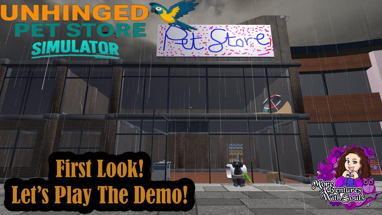 Unhinged Pet Store Simulator Demo – Chaos, Critters & Customer Mayhem ...
