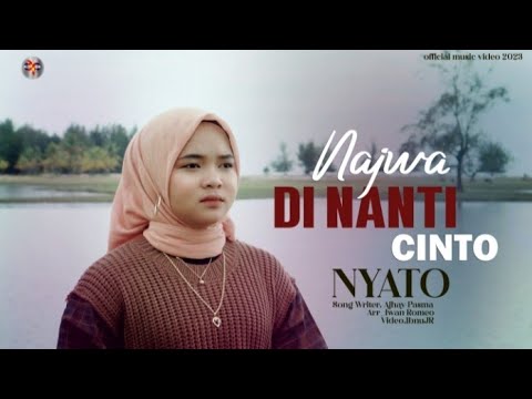 Najwa - Di Nanti Cinto Nyato (Official Music Video) - YouTube