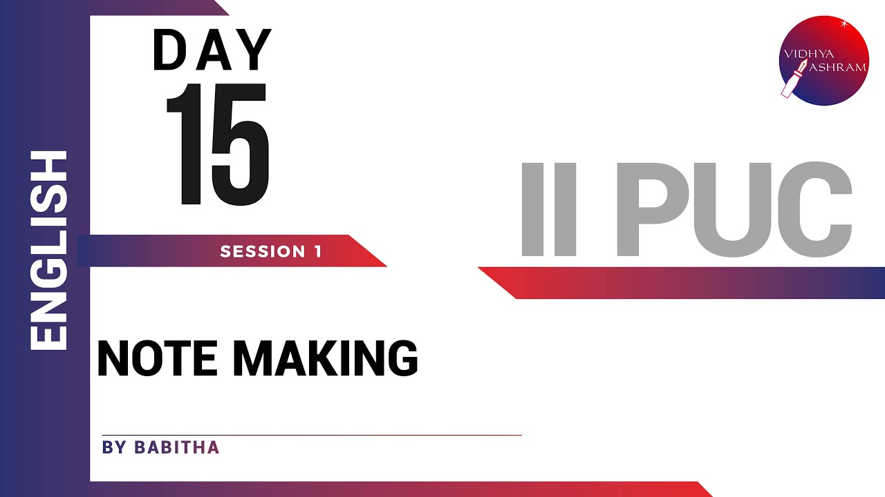 DAY 15 | ENGLISH | II PUC | NOTE MAKING | L1 - YouTube