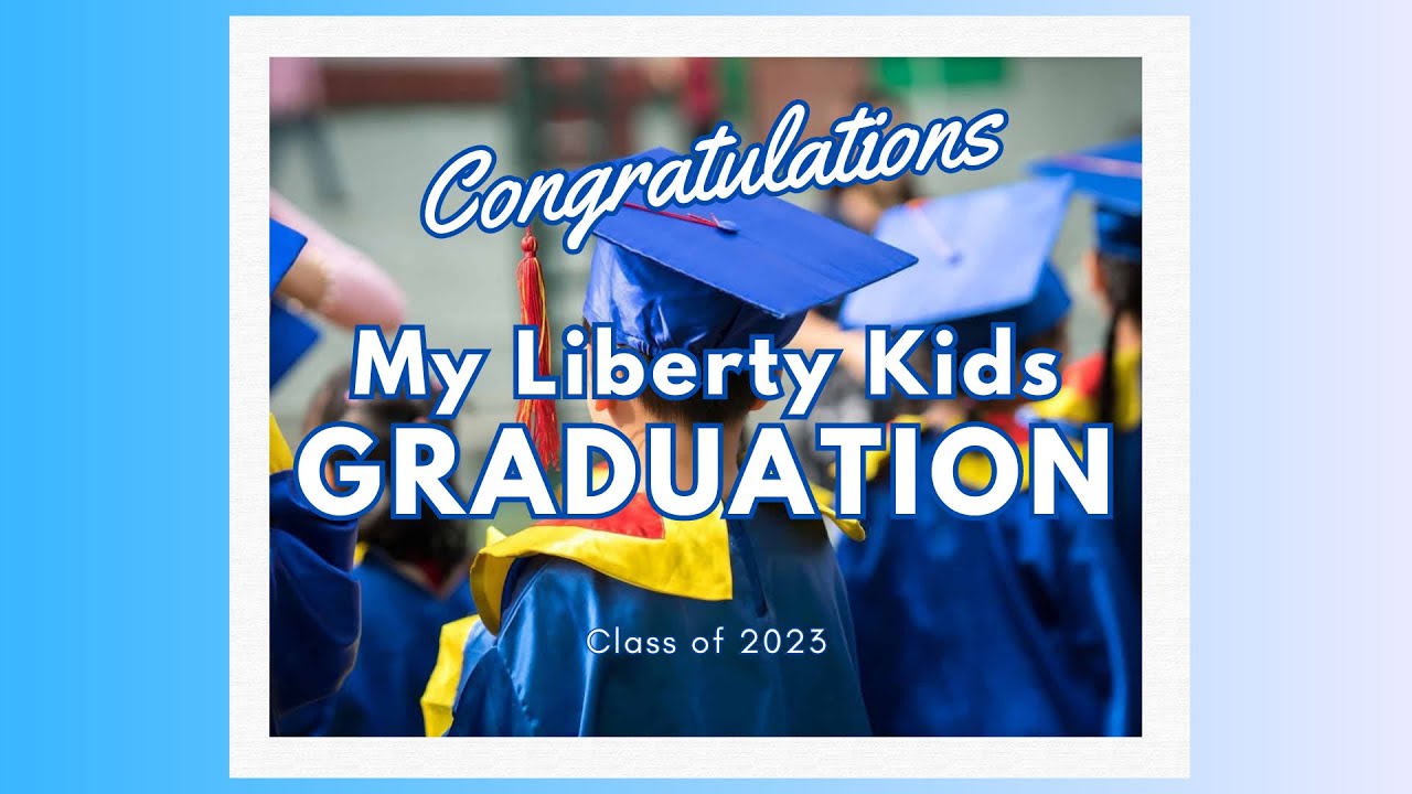 My Liberty Kids - Preschool Graduation 2023 - YouTube