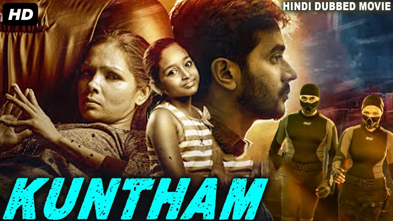 KUNTHAM - Hindi Dubbed Full Movie | Shiromi Malaika, Anjal Mohan ...