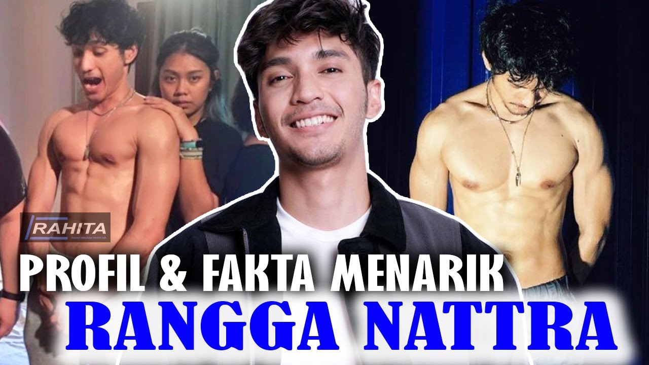 PROFIL & SEDERET FAKTA MENARIK RANGGA NATTRA, PEMERAN "ANGGA" DALAM WEB SERIES SCANDAL 2 - YouTube