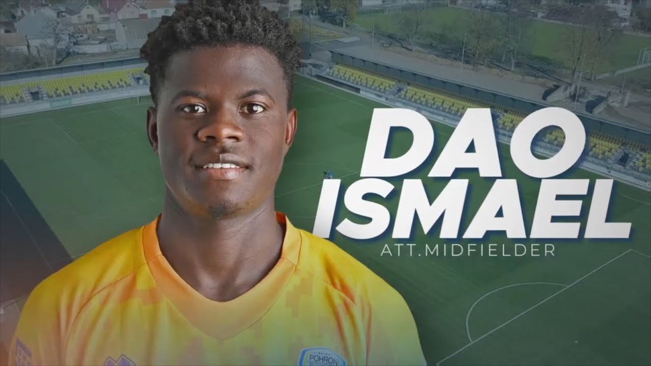 Ismael Ouattara Dao Pohronie FK Attacking Midfielder Highlights - YouTube