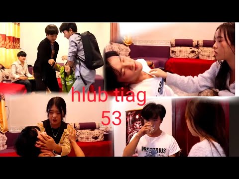 txoj kev hlub thiab nco tiag ep 53 #hmong movie