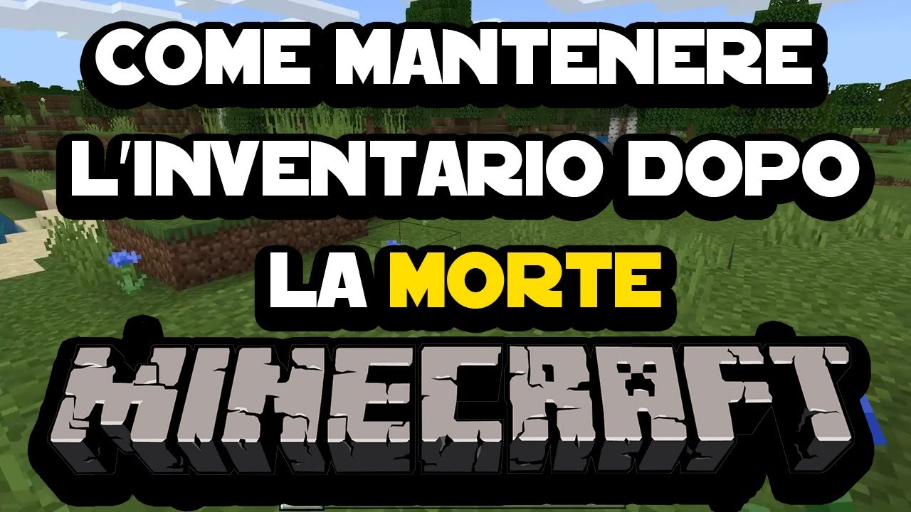 Come mantenere l'inventario su Minecraft dopo la morte - YouTube