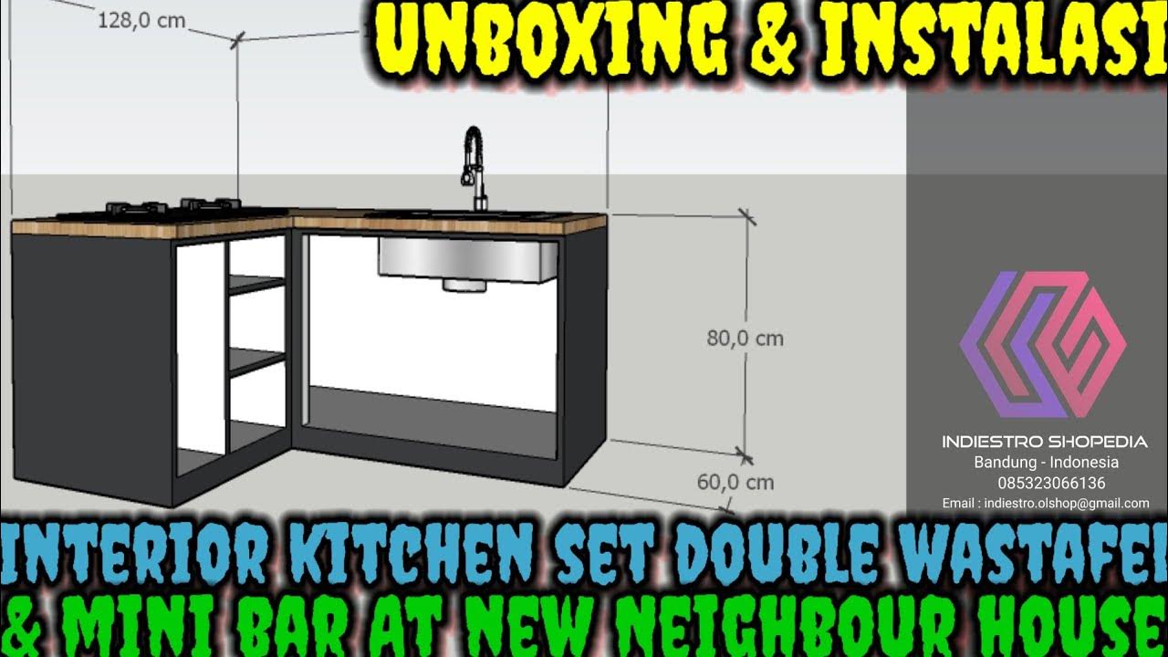 unboxing-instalasi-interior-kitchen-set-double-wastafel-sinc-mini