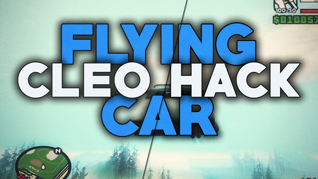 [SAMP 0.3.7] CLEO Flying Car - Let's FLYYYYY Belciuu - YouTube