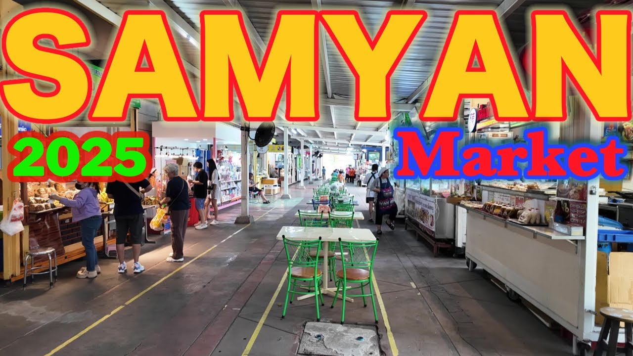 SAMYAN Market (2025) - Bangkok City View - YouTube