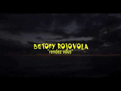 Betôfy Rojovola (Rendez-vous)