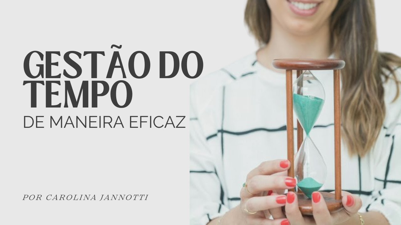 Gestão do Tempo: Dicas Essenciais para Maximizar sua Produtividade ...