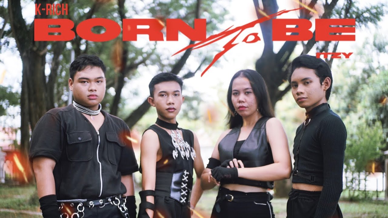 ITZY ‘BORN TO BE' Dance Cover by K-RICH from INDONESIA (GORONTALO ...