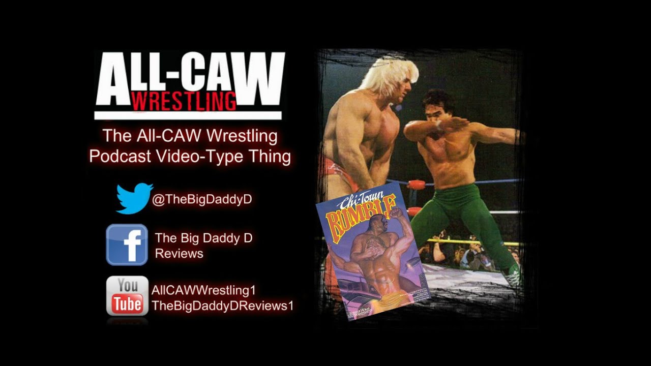 WWE Network Review: Chi-Town Rumble '89 Review - All-CAW Wrestling ...