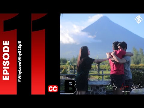 WHY LOVE WHY S2 EP11B (CUT 2/2) | #WhyLoveWhyS2Ep11 #WhyLoveWhy