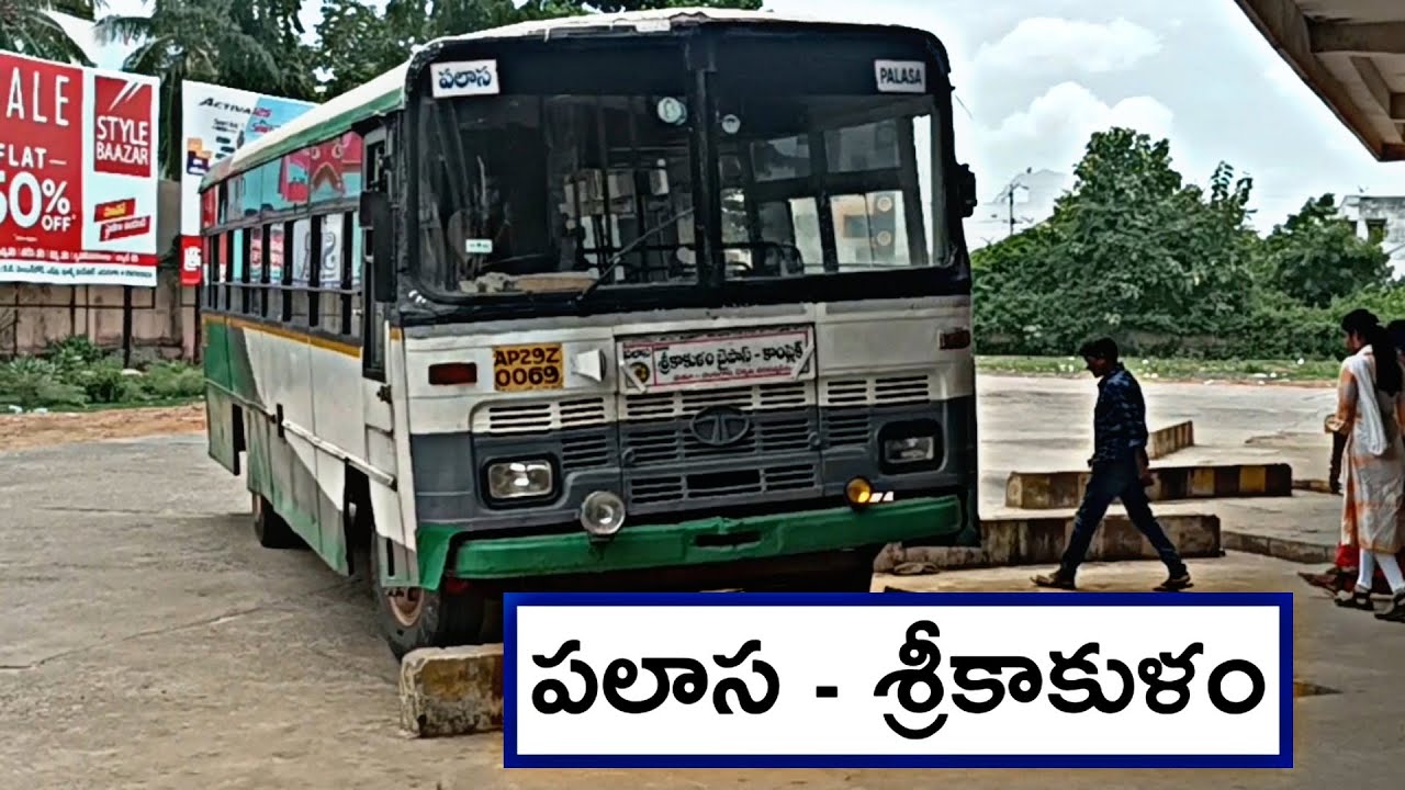 Apsrtc Palasa to srikakulam pallevelugu buses timings and details video ...