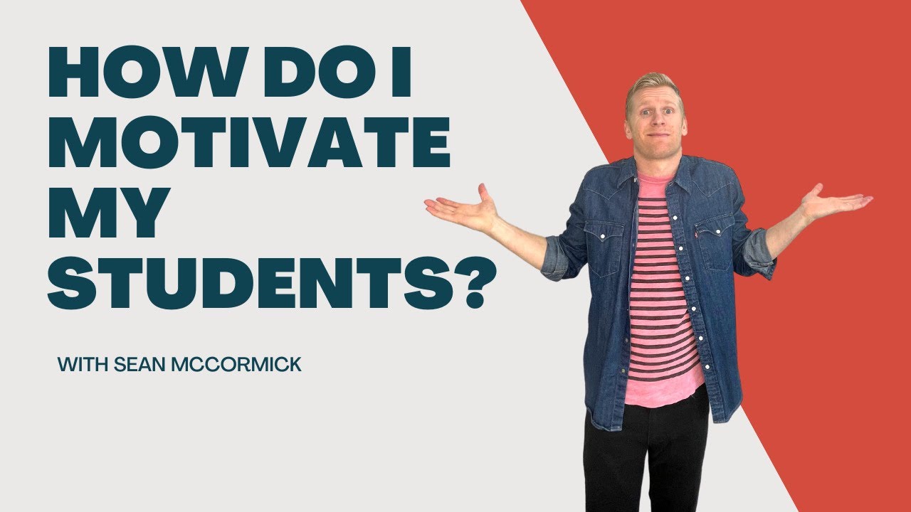 How do I motivate my students? - YouTube