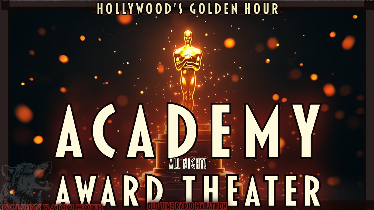 The Academy Award Theater: Reviving Old Time Radio Classics - YouTube