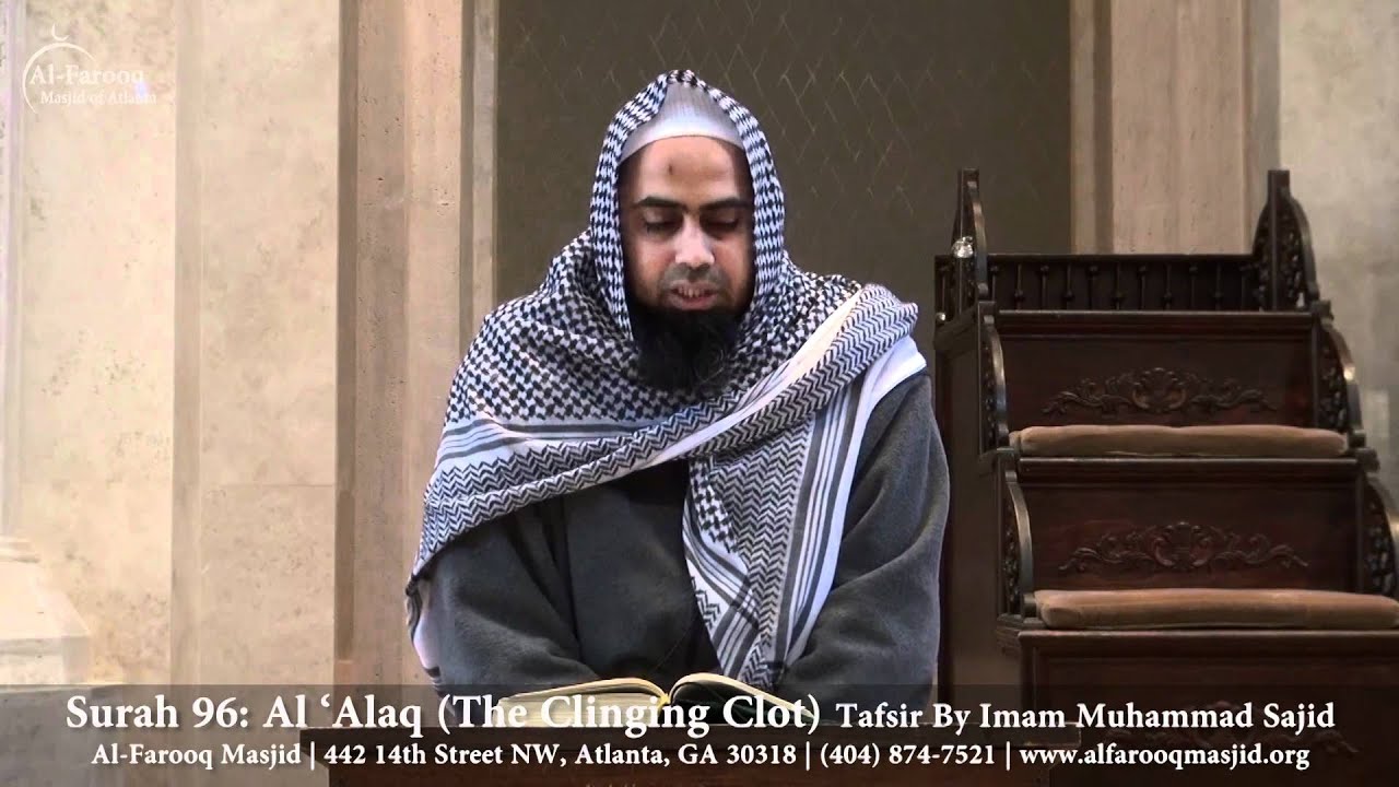 Surah 96 Al Alaq The Clinging Clot